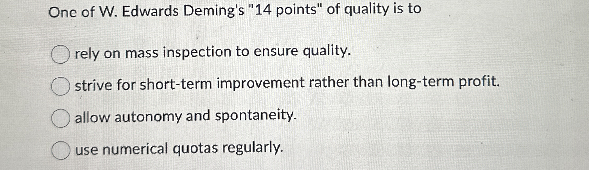 Solved One of W. ﻿Edwards Deming's "14 ﻿points" of quality | Chegg.com