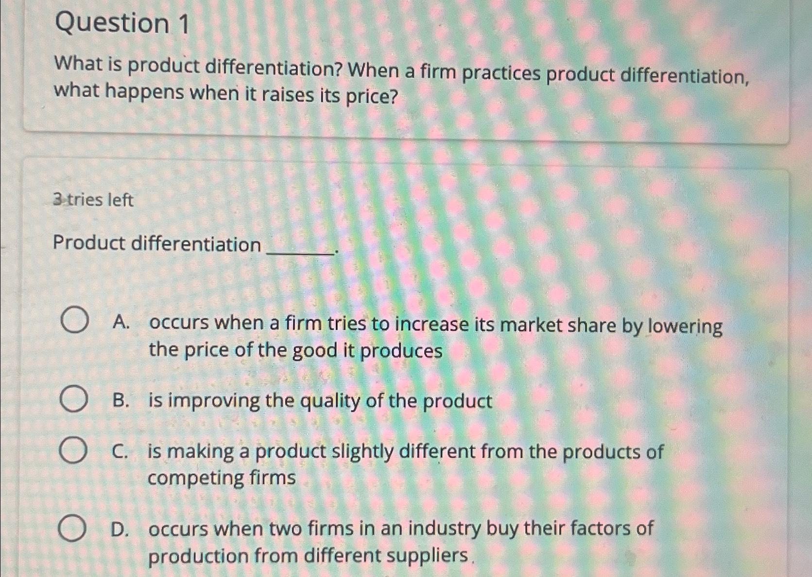 Solved Question 1What is product differentiation? When a | Chegg.com