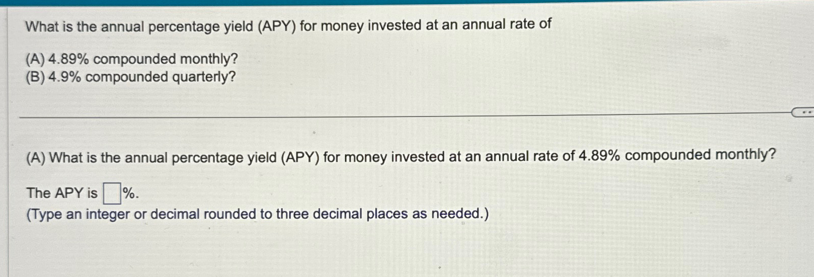 Solved What is the annual percentage yield (APY) ﻿for money | Chegg.com