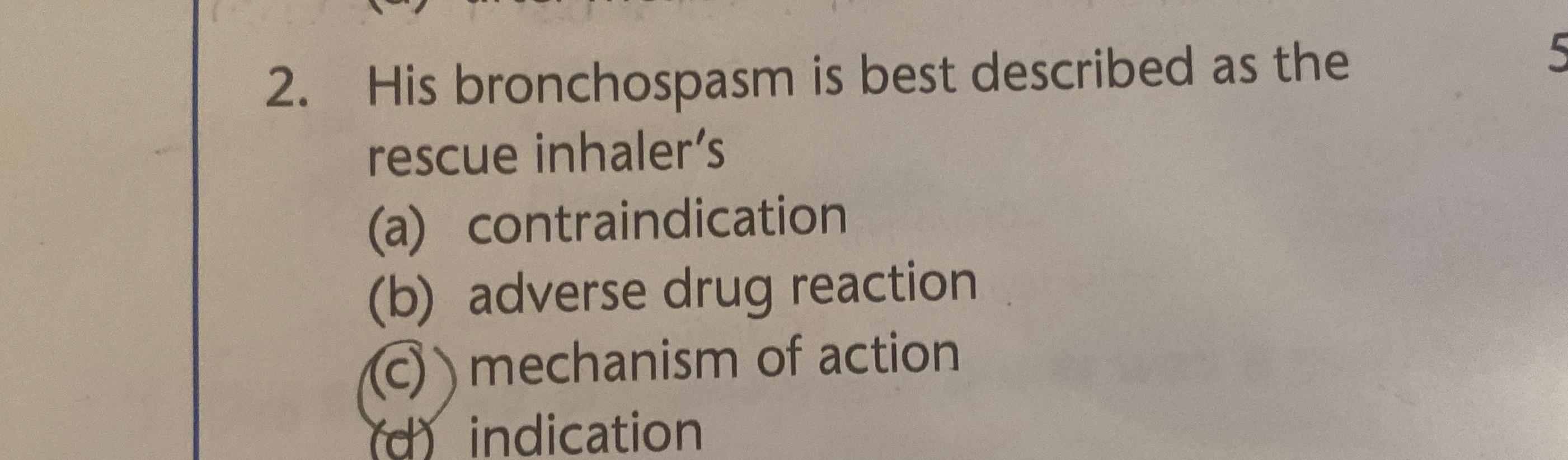 Solved His bronchospasm is best described as the rescue | Chegg.com