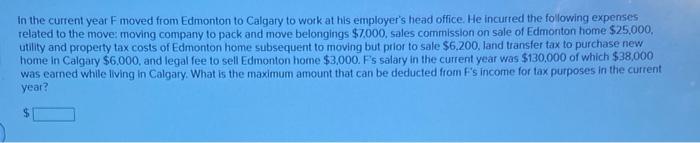 Solved In the current year F moved from Edmonton to Calgary | Chegg.com