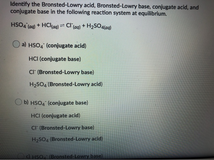 Solved Identify the Bronsted-Lowry acid, Bronsted-Lowry | Chegg.com