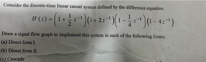 Solved Consider the discrete-time linear causal system | Chegg.com