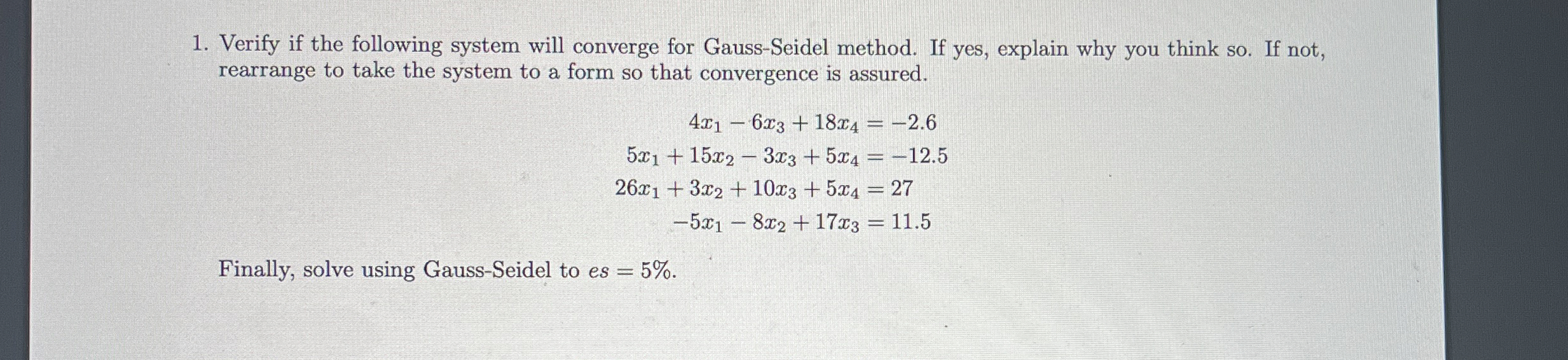 Verify if the following system will converge for | Chegg.com