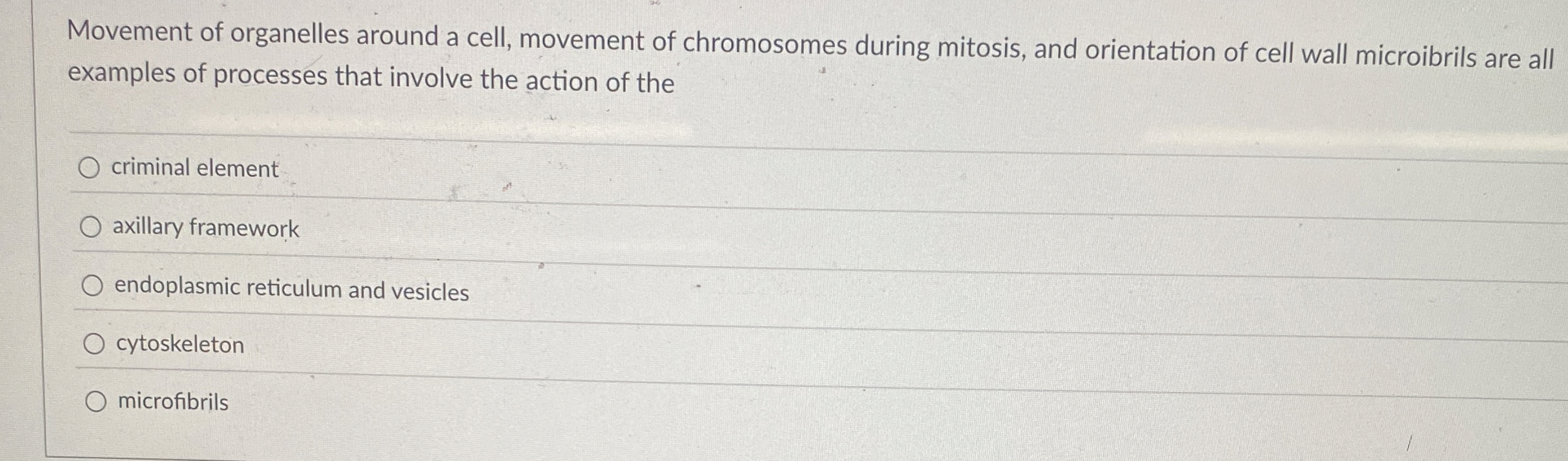 Solved Movement of organelles around a cell, movement of | Chegg.com