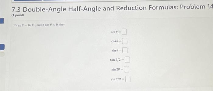 Solved 7.3 Double-Angle Half-Angle and Reduction Formulas: | Chegg.com