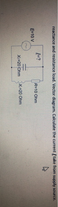Solved reactance and resistance load. Vector diagram. | Chegg.com