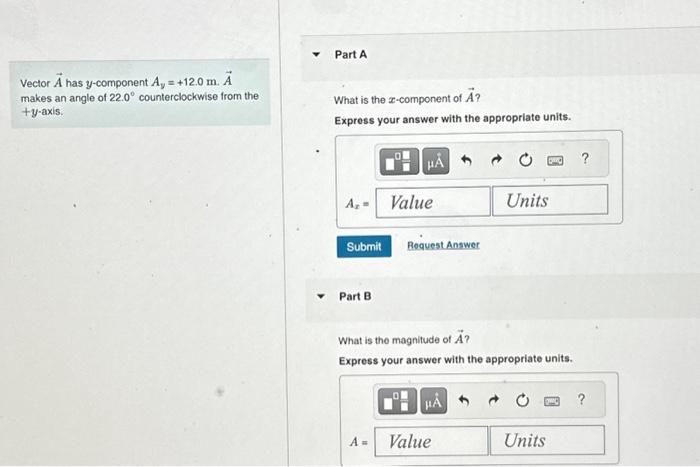 Solved Vector A has y-component Ay=+12.0 m.A makes an angle | Chegg.com