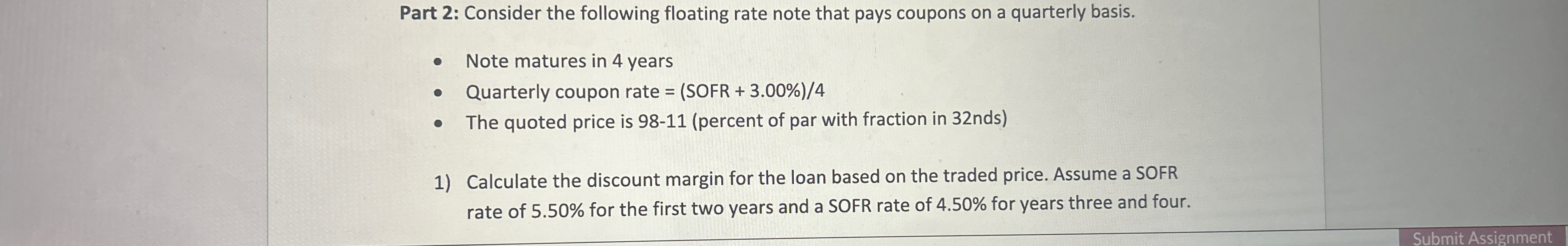 Solved Part 2: Consider the following floating rate note | Chegg.com