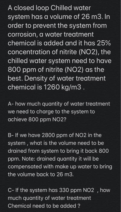 Solved A closed loop Chilled water system has a volume of 26 | Chegg.com