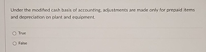 Solved Under the modified cash basis of accounting, | Chegg.com