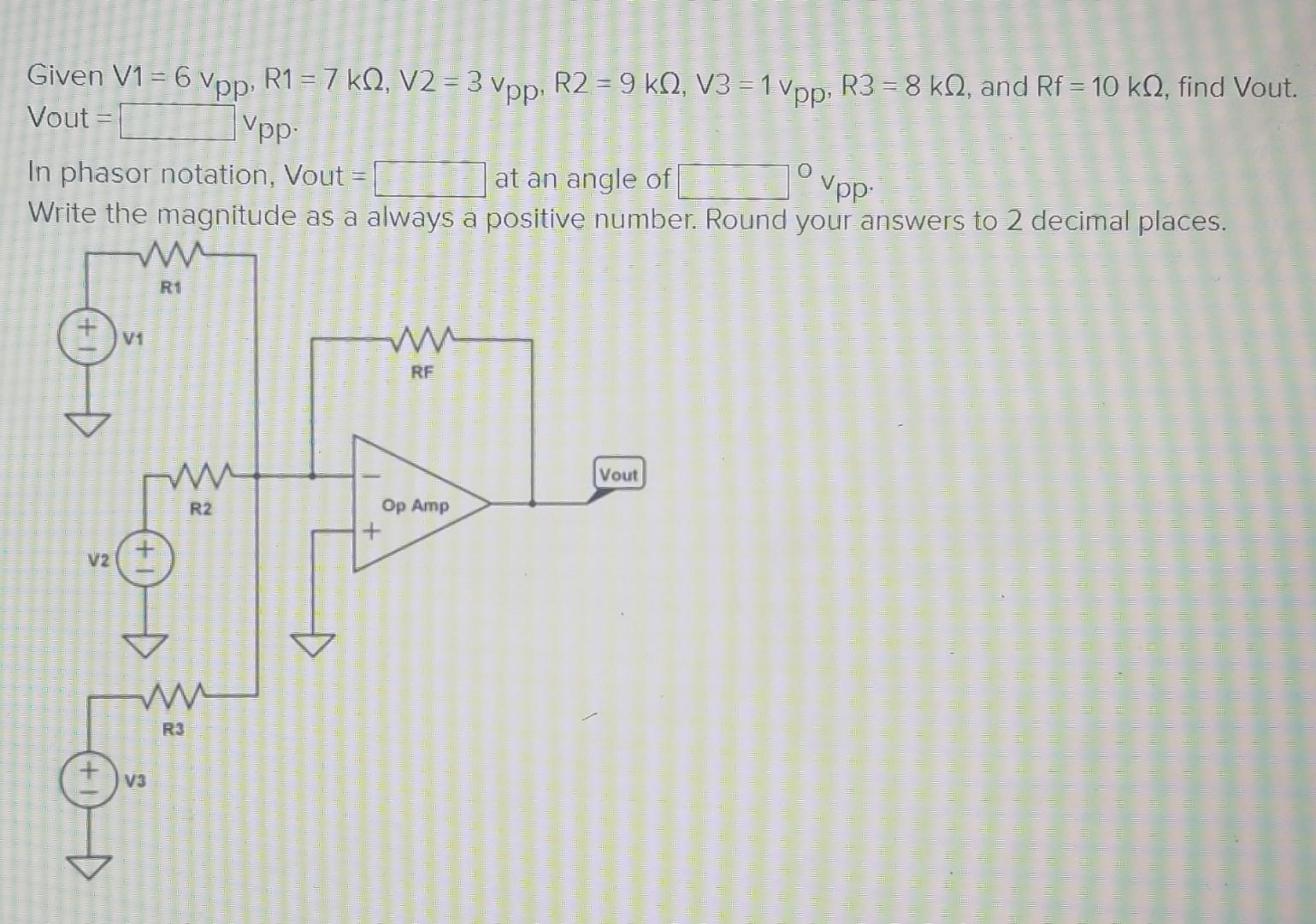 Solved Given V1 = 6 Vpp, R1 = 7 kN, V2 = 3 Vpp, R2 = 9 kN, | Chegg.com