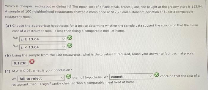 Solved Which is cheaper: eating out or dining in? The mean | Chegg.com