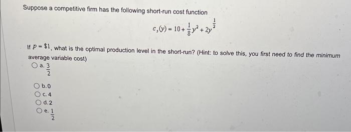 Solved Suppose a competitive firm has the following | Chegg.com