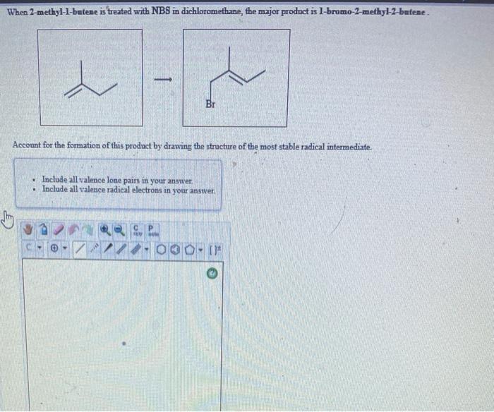 Solved When 2-methyl-1-butene is treated with NBS in | Chegg.com