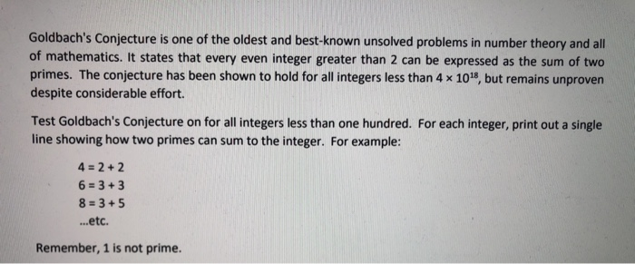 Solved Goldbach's Conjecture is one of the oldest and | Chegg.com