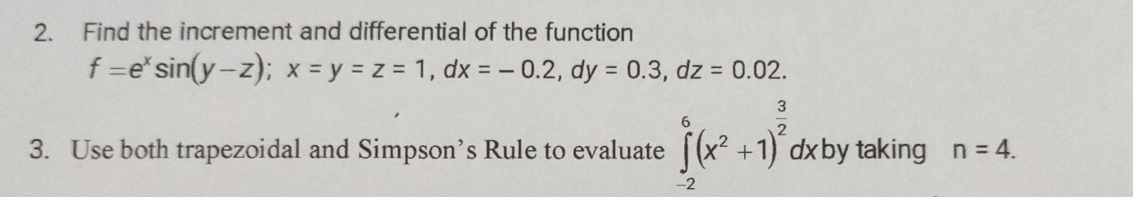 Solved 2. Find the increment and differential of the | Chegg.com