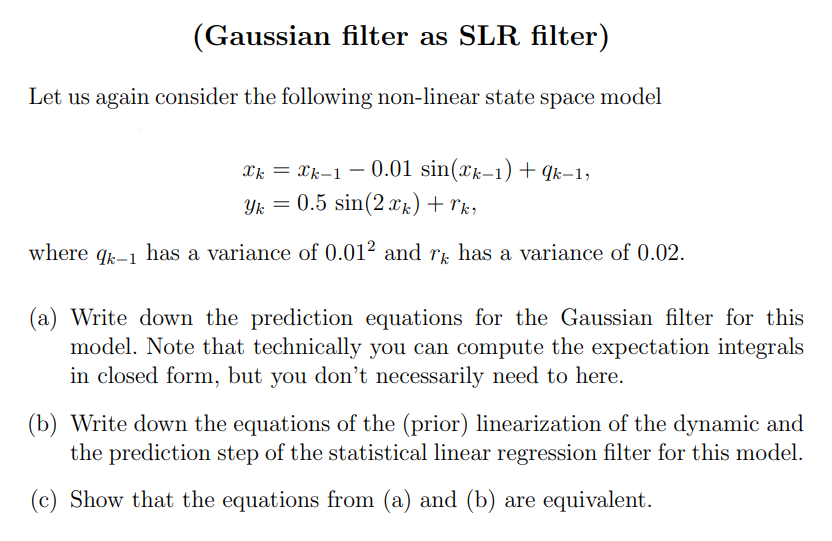 Gaussian filter as SLR filterLet us again consider | Chegg.com