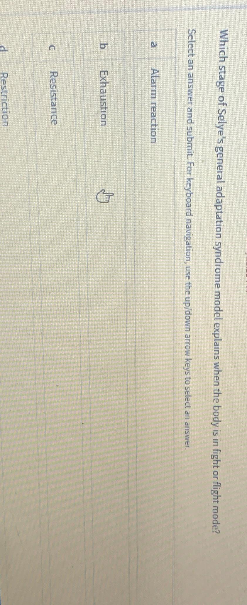 Solved Which stage of Selye's general adaptation syndrome | Chegg.com