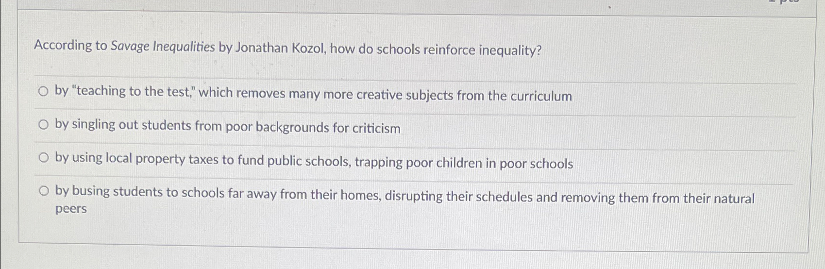Solved According to Savage Inequalities by Jonathan Kozol, | Chegg.com