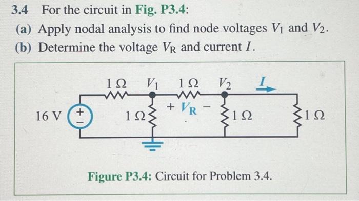 Solved 3.4 _ For the circuit in Fig. P3.4: (a) Apply nodal | Chegg.com