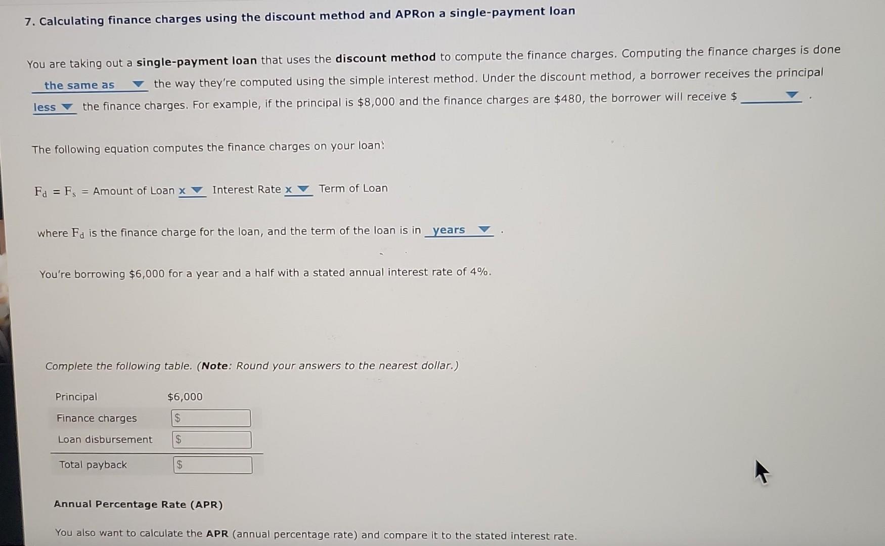 Solved 7. Calculating finance charges using the discount | Chegg.com