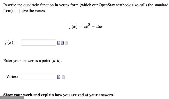 Solved Rewrite the quadratic function in vertex form (which | Chegg.com