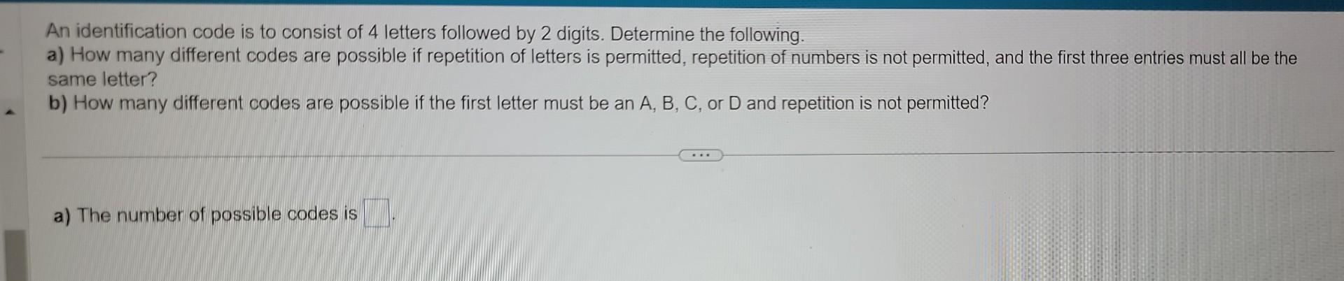 Solved An identification code is to consist of 4 letters | Chegg.com