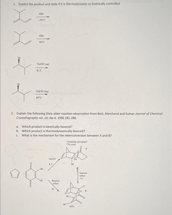 Solved Thermodynamics vs Kinetic Control1. Predict the | Chegg.com