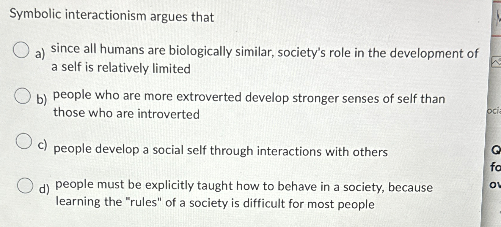 Solved Symbolic interactionism argues thata) ﻿since all | Chegg.com
