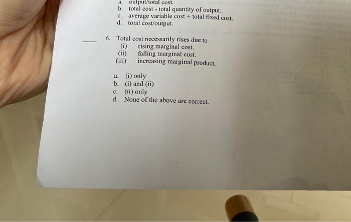 Solved a. output/otal cost. b. total cost - total quantity | Chegg.com