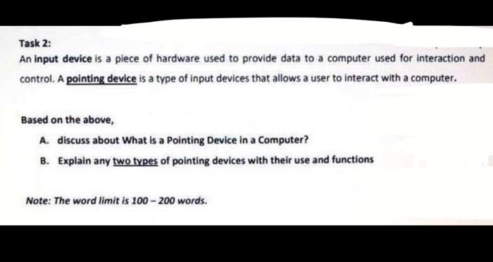 Solved Task 2: An input device is a piece of hardware used | Chegg.com