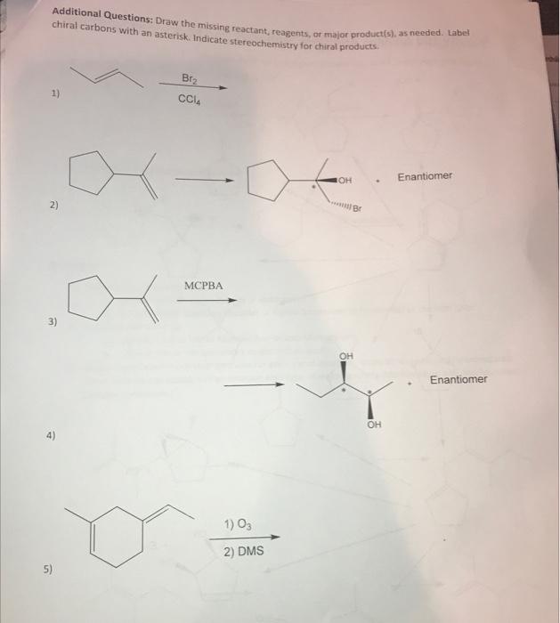 Solved Additional Questions: Draw the missing reactant, | Chegg.com