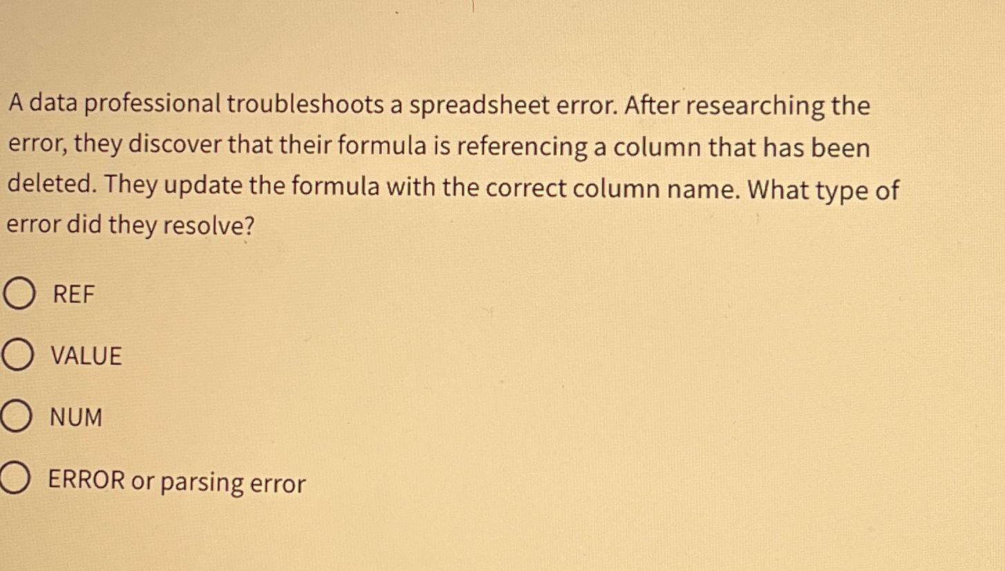 Solved A data professional troubleshoots a spreadsheet | Chegg.com