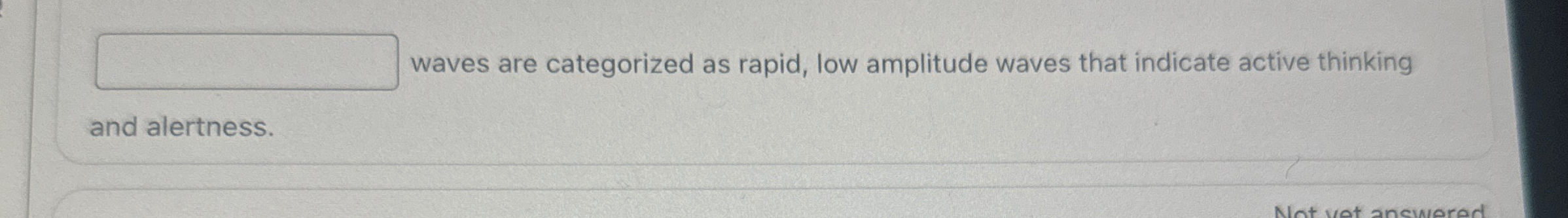 Solved ﻿waves are categorized as rapid, low amplitude | Chegg.com