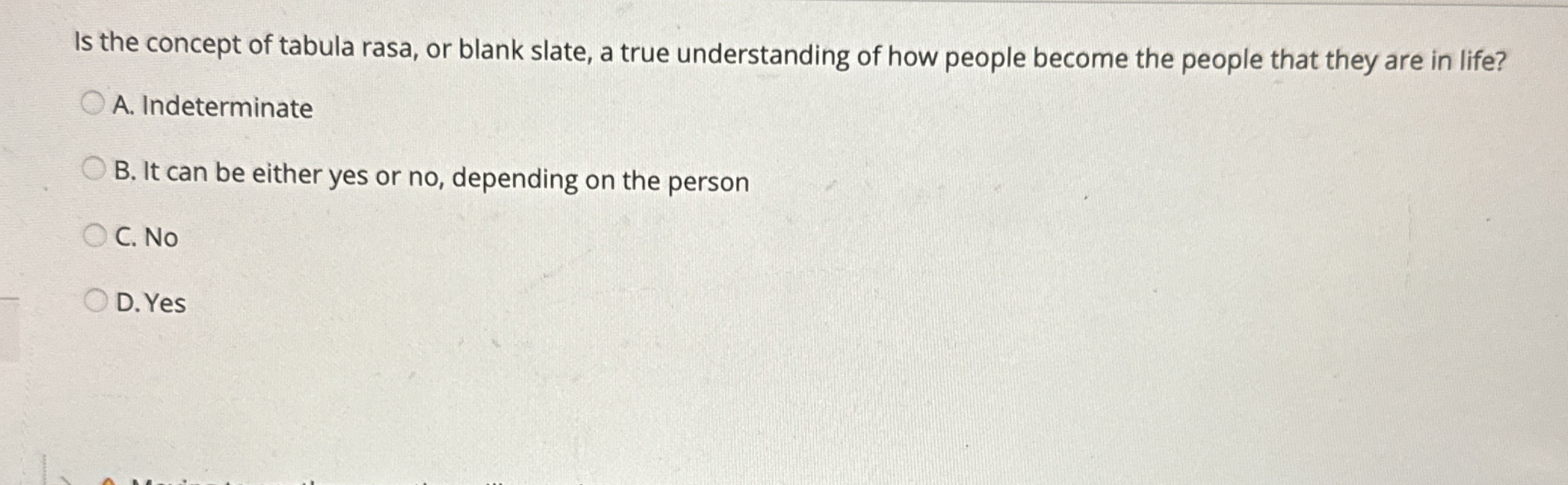 Solved Is the concept of tabula rasa, or blank slate, a true | Chegg.com
