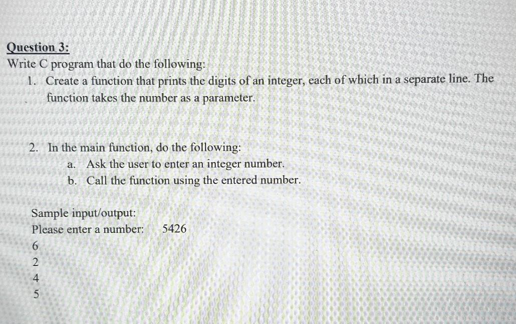 Solved Question 3 Write C Program That Do The Following 1