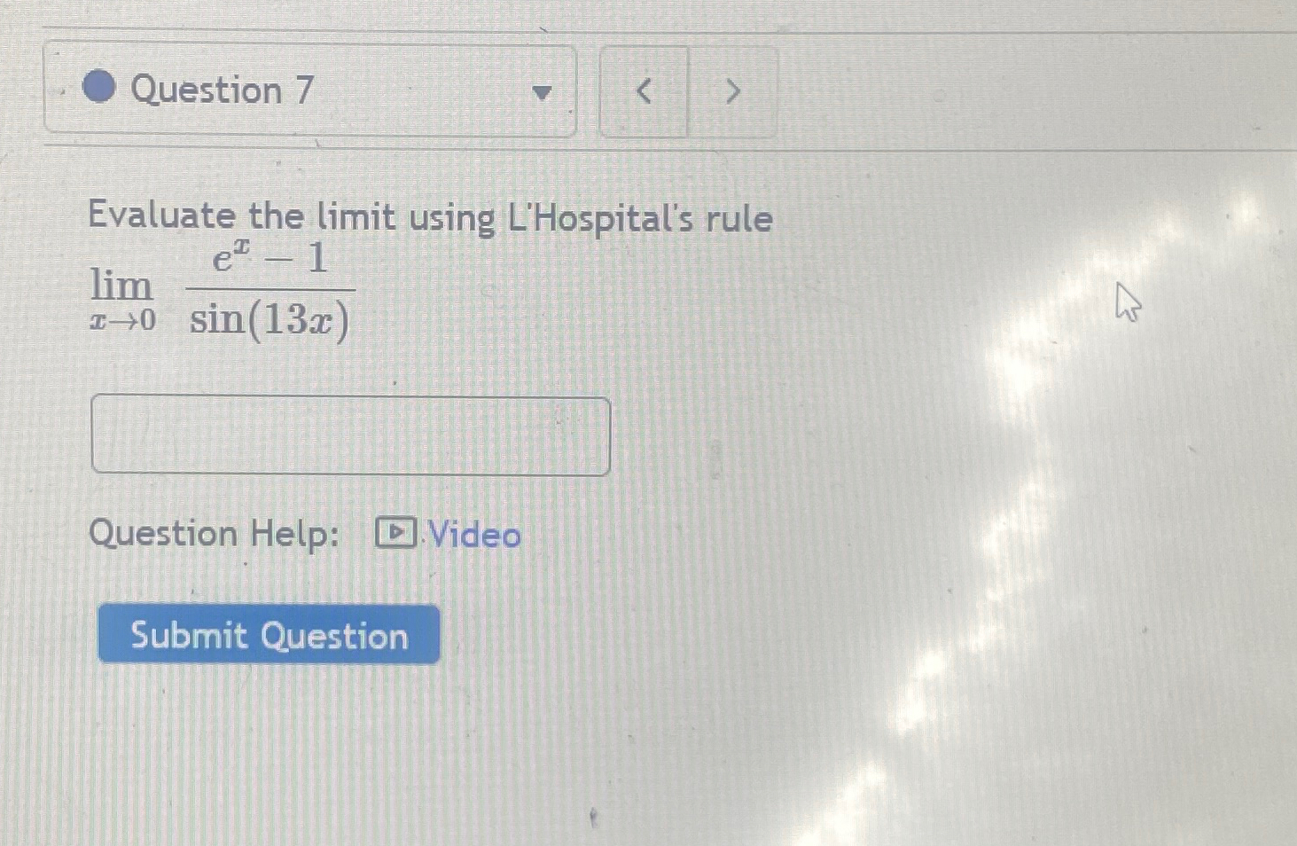 Solved Evaluate the limit using L'Hospital's | Chegg.com