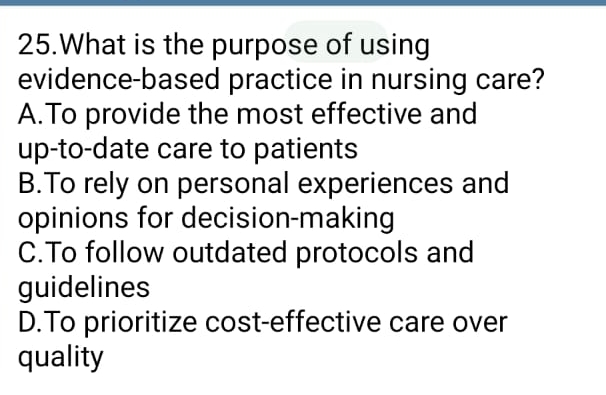 Solved Nursing: What is the purpose of using evidence-based | Chegg.com