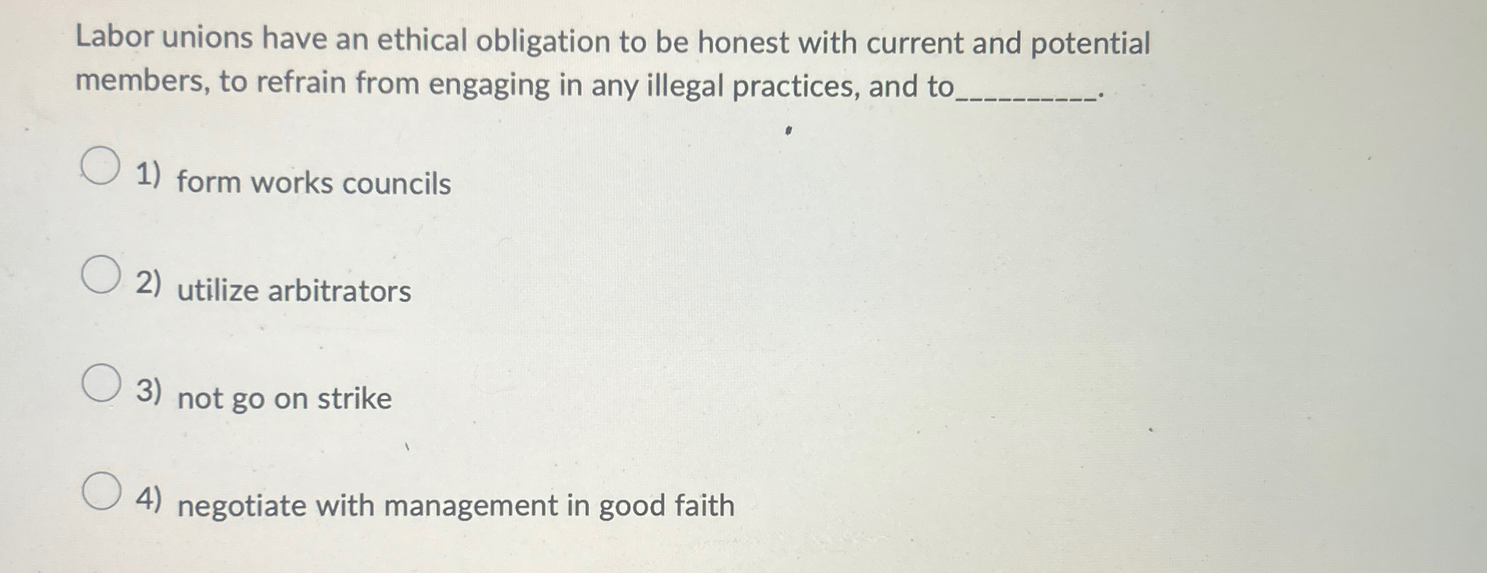 Solved Labor unions have an ethical obligation to be honest | Chegg.com