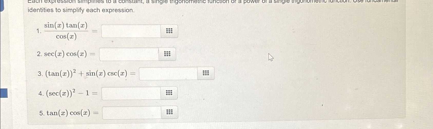 Solved identities to simplify each | Chegg.com