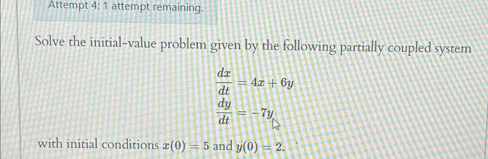 Solved Attempt 4: 1 ﻿attempt remaining.Solve the | Chegg.com