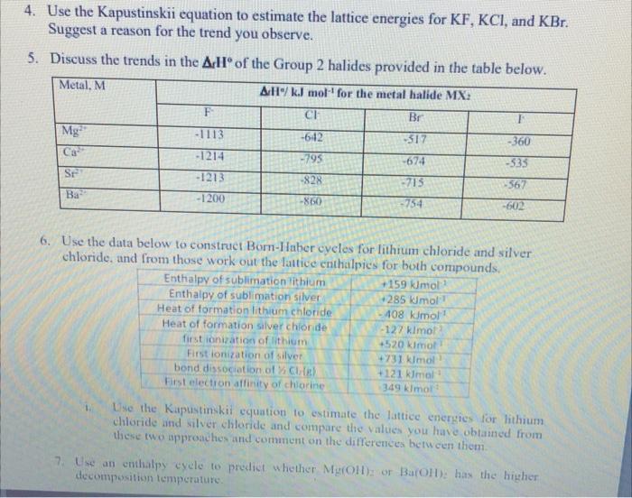 4. Use the Kapustinskii equation to estimate the | Chegg.com