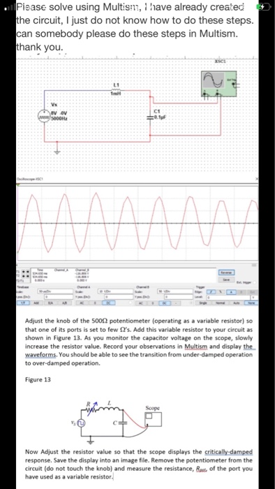 Solved ONLY IN MULTISMPlease show multism display and | Chegg.com