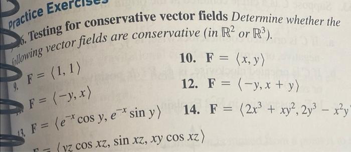Solved Practice Ex Testing for conservative vector fields | Chegg.com