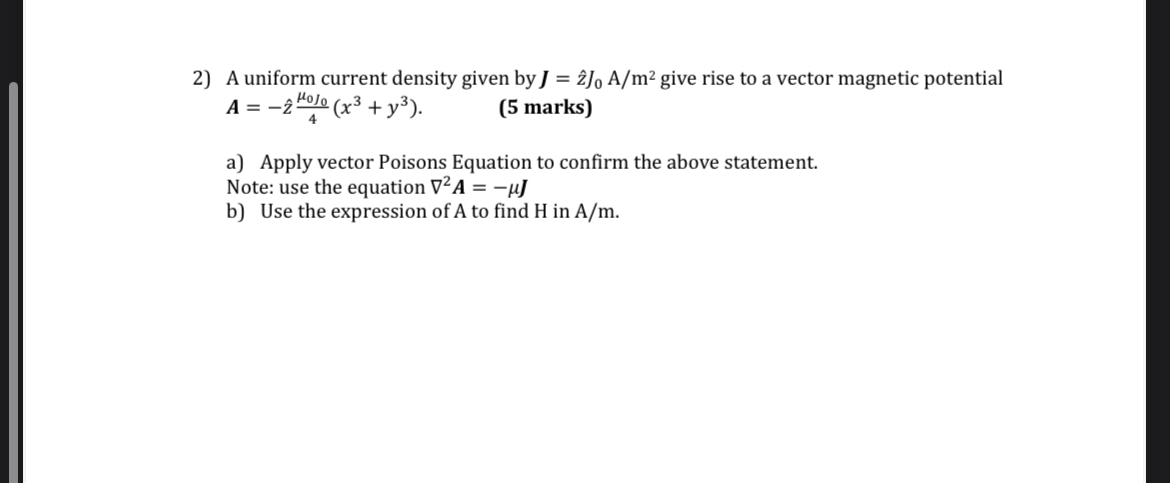 Solved A uniform current density given by J=hat(z)J0Am2 | Chegg.com