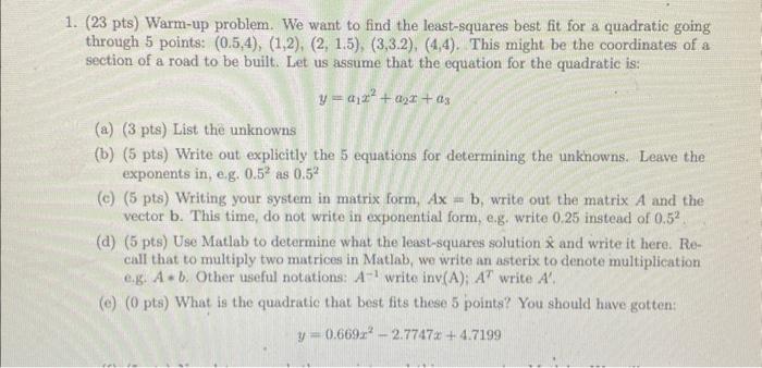 Solved 1. (23 pts) Warm-up problem. We want to find the | Chegg.com