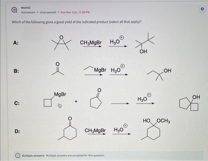 Solved Which of the following gives a good yield of the | Chegg.com