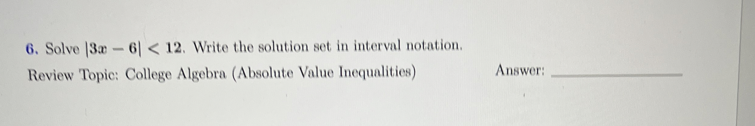 Solved Solve |3x-6|