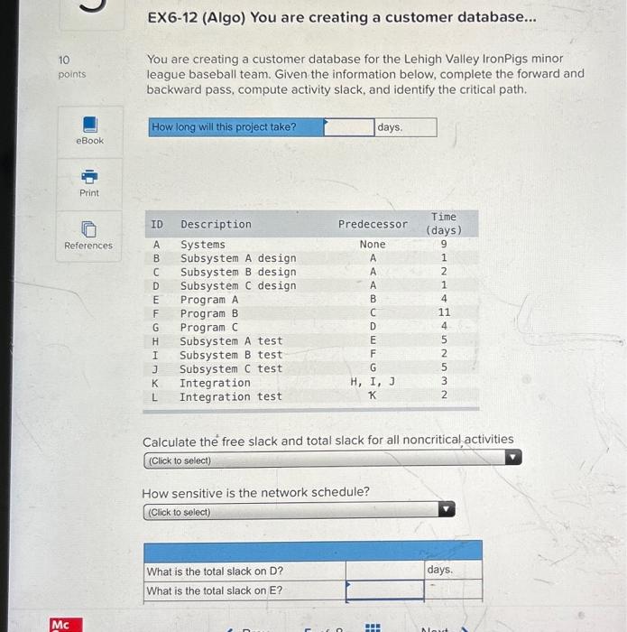 Solved EX6-12 (Algo) You are creating a customer database... | Chegg.com